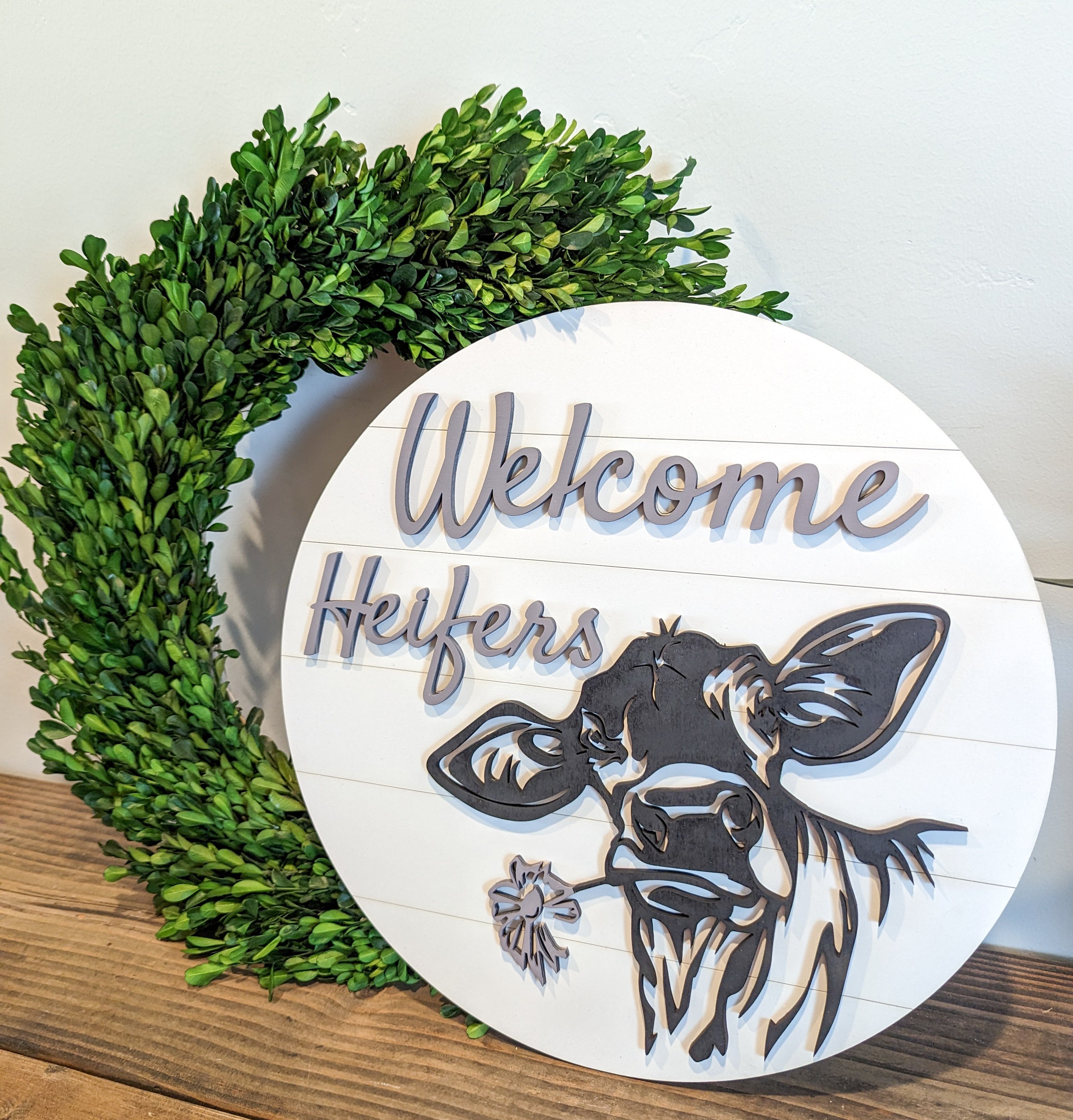 Welcome Heifers Circle Sign – Geo And Dan
